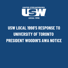 USW Local 1998’s response to University of Toronto President Woodin’s ...